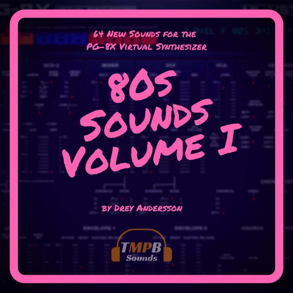 80s Sounds Vol 1 Free Synth Presets for PG-8X • audiobombs